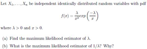 get answer let x1 x be independent identically distributed random transtutors