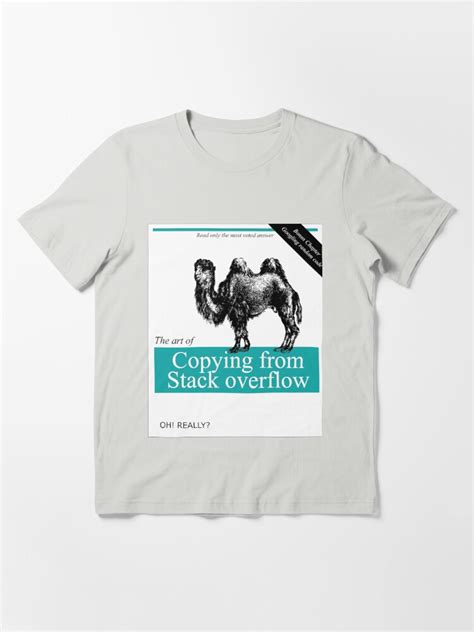 copying from stack overflow t shirt for sale by caldofran redbubble really t shirts
