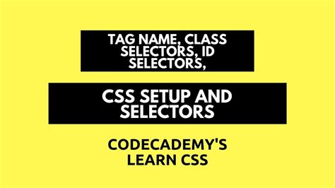 tag name class selectors id selectors learn css youtube