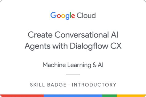 Online Course Create Conversational AI Agents With Dialogflow CX From