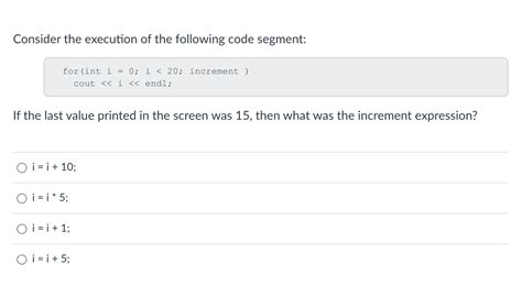solved consider the execution of the following code segment