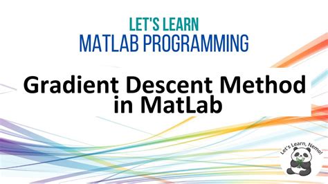 mp08 gradient descent method in matlab youtube