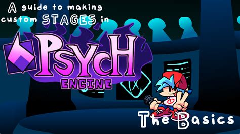 the basics of custom stages in psych engine [friday night funkin ] [tutorials]