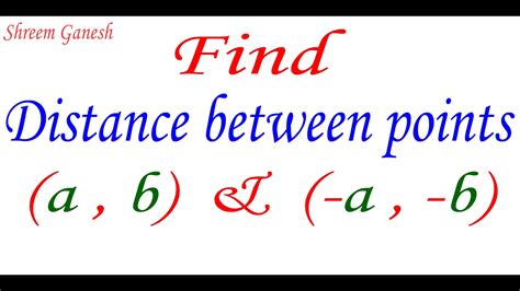 find distance between points a b and a b using the distance formula youtube