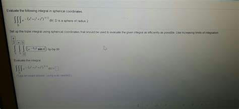 oneclass a find the spherical coordinate limits for the integral that calculates the volume