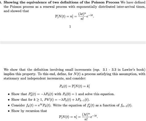 solved showing the equivalence of two definitions of the poisson process we have defined the