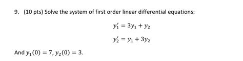 solved 9 10 pts solve the system of first order linear