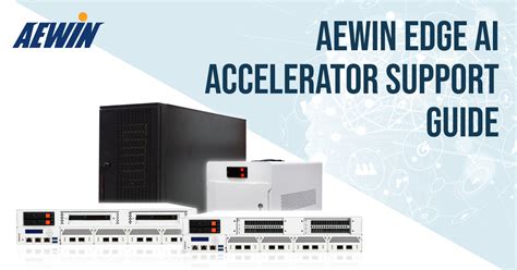 aewin edge ai accelerator support guide aewin