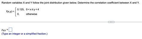 solved random variables x and y follow the joint