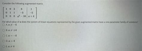 solved consider the following augmented matrix 1 02 6 1 0 1