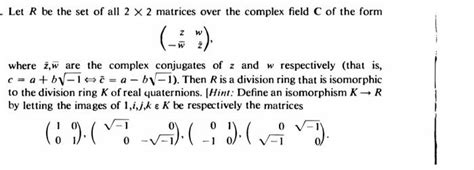 solved let r be the set of all 2×2 matrices over the complex