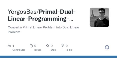 github yorgosbas primal dual linear programming converter convert a primal linear problem