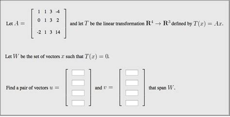 solved let a and let t be the linear transformation r4