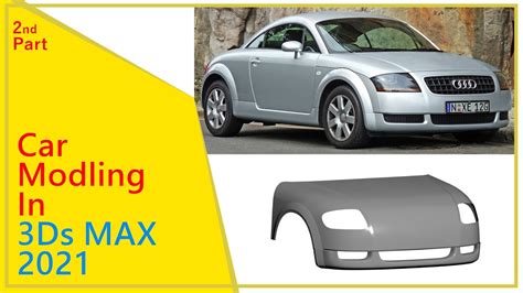 Car Modelling Tutorials In 3Ds Max Part 2 Learning Video YouTube
