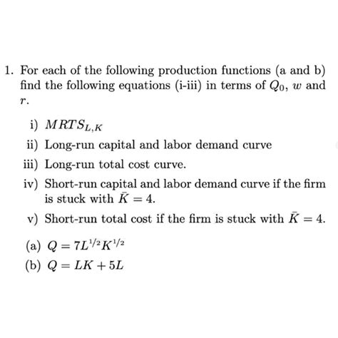 solved 1 for each of the following production functions a