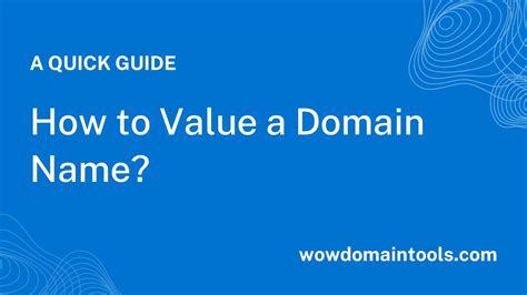 Mastering Domain Value How To Value A Domain Name