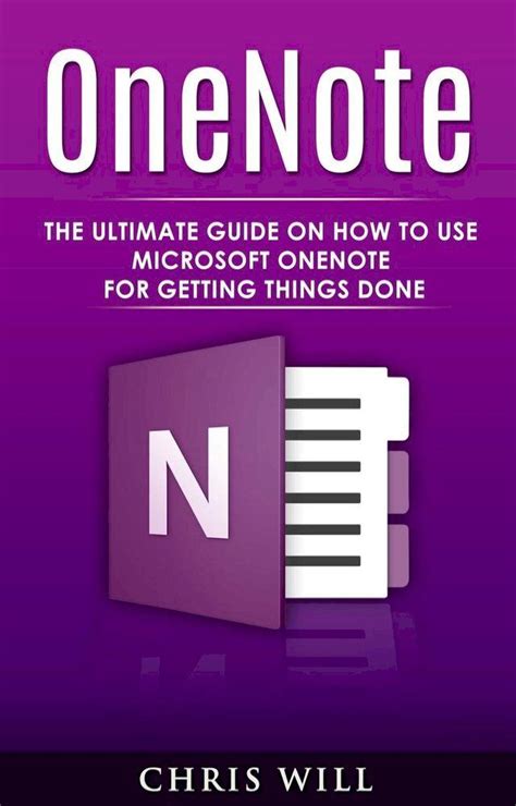 OneNote The Ultimate Guide On How To Use Microsoft OneNote For Getting