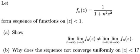 solved let fn e 1 722 form sequence of functions on zl