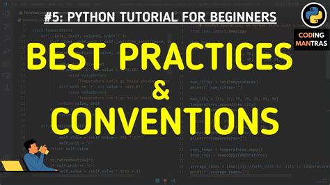 Python Tutorial 5 Best Practices Conventions Followed In Python