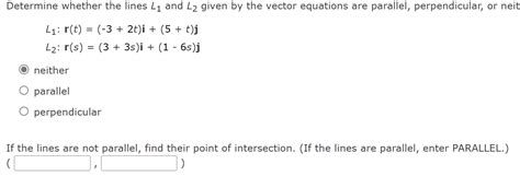 solved determine whether the lines l1 ﻿and l2 ﻿given by the