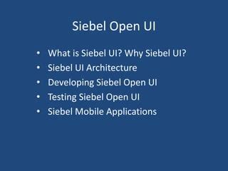 Siebel Open UI Presentation PPT