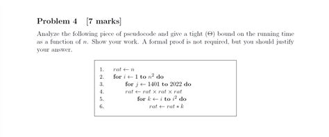 solved analyze the following piece of pseudocode and give a
