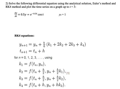 solved 2 solve the following differential equation using the analytical solution euler s