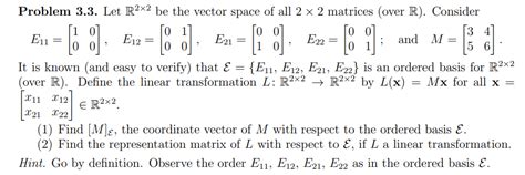 solved problem 3 3 let r2x2 be the vector space of all 2 x