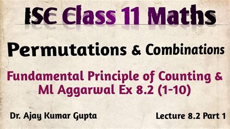 isc class 11 permutations and combinations fundamental principle of counting concepts and ex 8 2