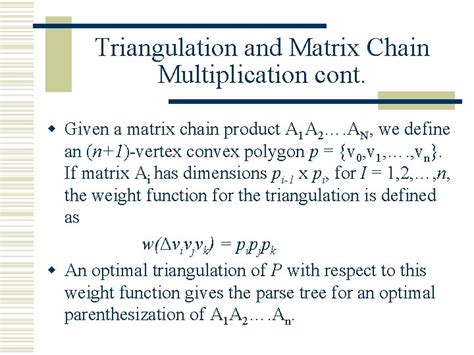 dynamic programming matrix chain multiplication optimal triangulation csc