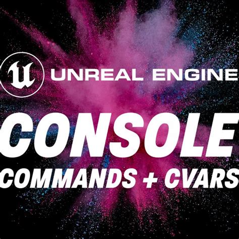 Console Commands And CVars Community Tutorial