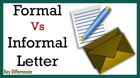 The Difference Between Formal And Informal Letter