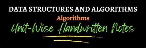 data structure and algorithm complete note handwritten sajan k c