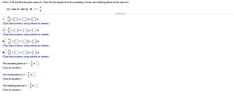 solved find r t n and b at the given value of t then