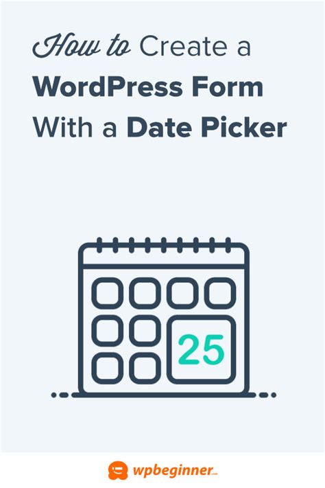 How To Create A Wordpress Form With A Date Picker Artofit
