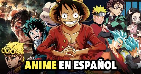Mejores páginas para ver anime en español latino gratis La Verdad