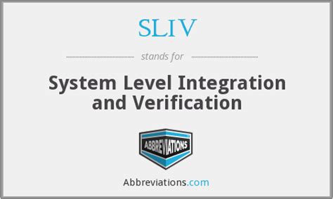 what is the abbreviation for system level integration and verification