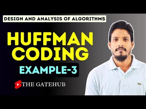 Huffman Coding Algorithm With Example Greedy Techniques GATECSE