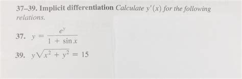 solved implicit differentiation calculate y x for the