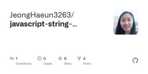 GitHub JeongHaeun3263 Javascript String Methods Cheat Sheet