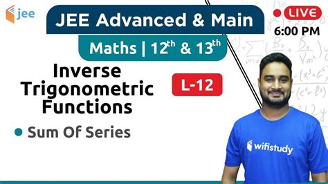 sum of series inverse trigonometric equations l 12 maths by dangi sir jee advanced main