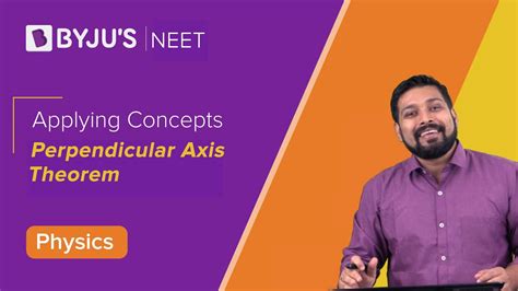 system of particles and rotational motion class 11 perpendicular axis theorem neet 2022 exam