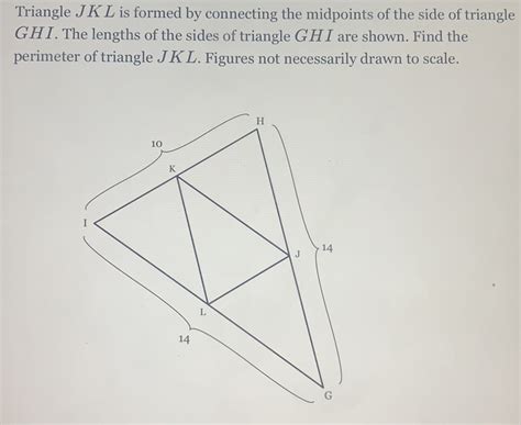 triangle jk l is formed by connecting the midpoint gauthmath