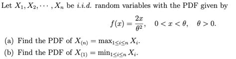 solved let x1 x2 ⋯ xn be i i d random variables with the