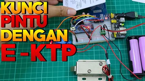 Membuat Kunci Pintu Otomatis Dengan KTP Arduino Project Indonesia