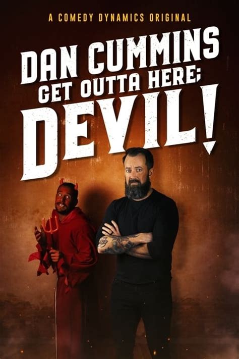 Dan Cummins Get Outta Here Devil 2020 The Movie Database TMDB
