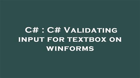 C C Validating Input For Textbox On Winforms YouTube