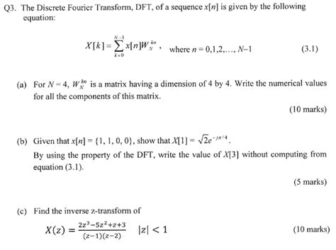 solved q3 the discrete fourier transform dft of a