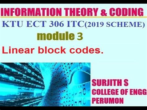 KTU ECT 306 ITC Linear Block Codes Information Theory And Coding Module