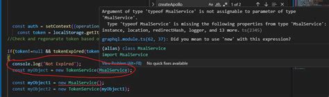 typescript argument of type typeof msalservice is not assignable to parameter of type